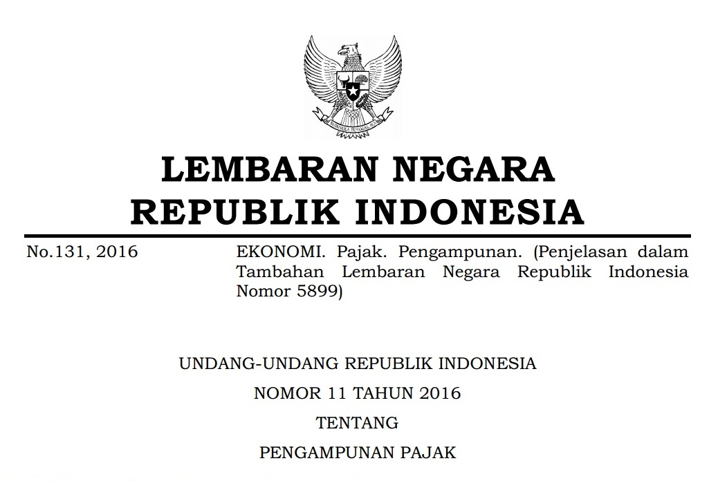 UNDANG-UNDANG PENGAMPUNAN PAJAK ( UU TAX AMNESTY ) – PENGAMPUNAN PAJAK